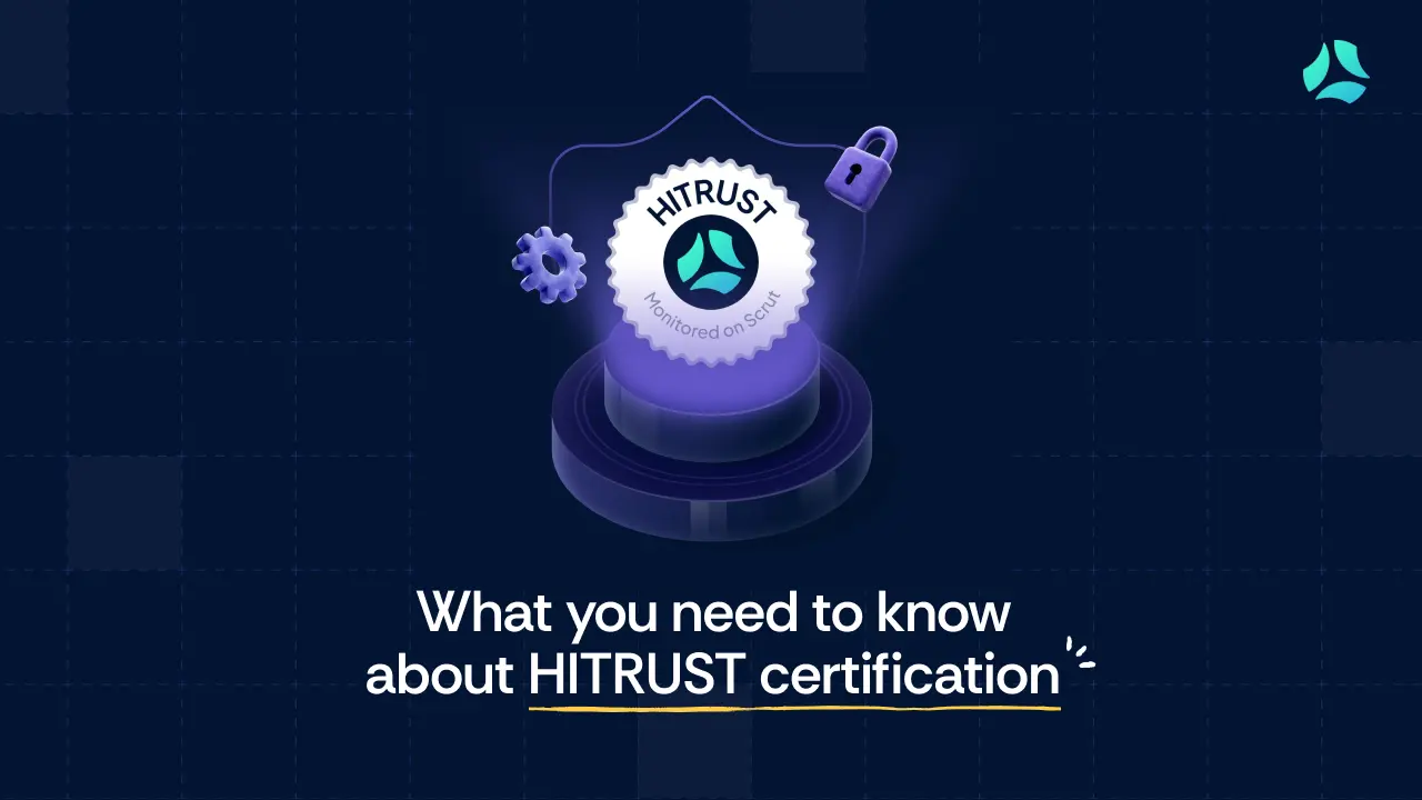 What you need to know about HITRUST certification